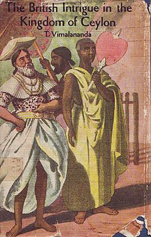 The British intrigue in the Kingdom of Ceylon » Lanka Free Library